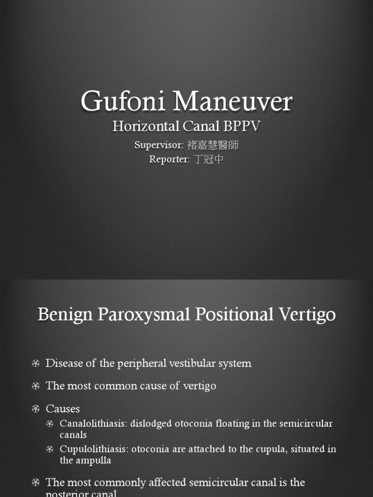 Gufoni Maneuver: Horizontal Canal BPPV | PDF | Nervous System ...