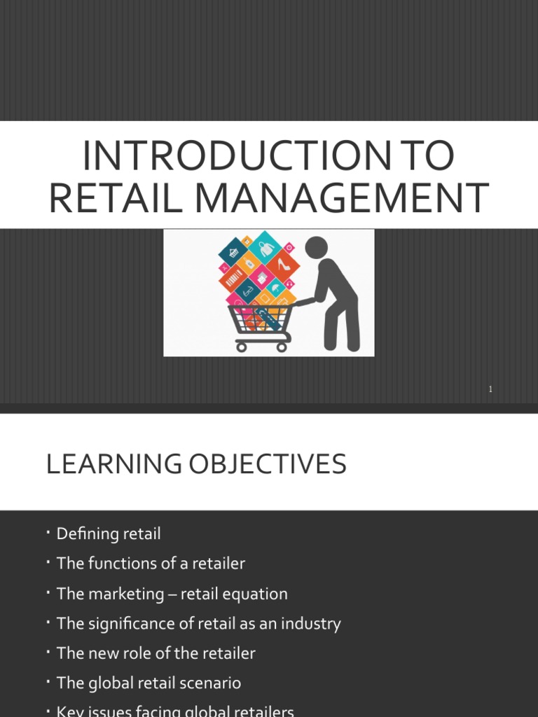 Class 1 - Introduction To Retail | PDF | Retail | Marketing