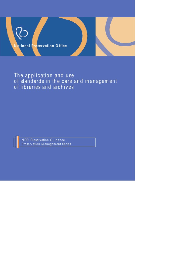 The Application and Use of Standards in The Care and Management of ...