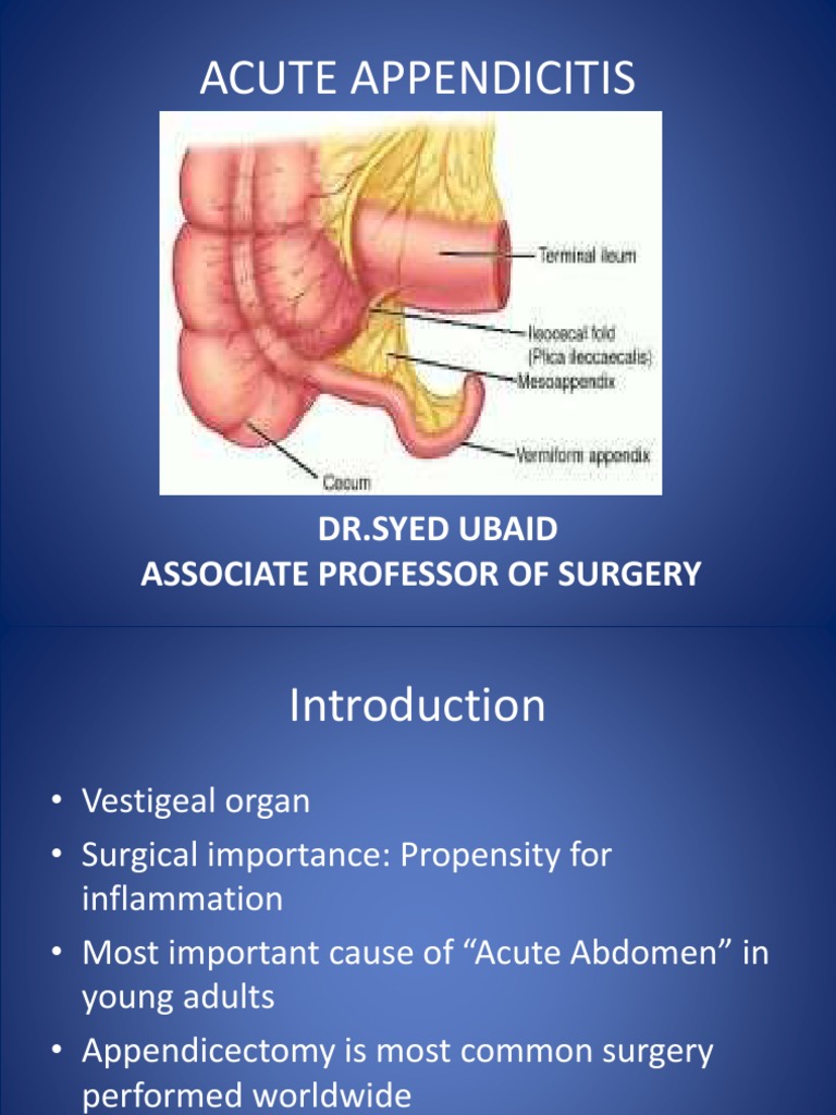 Acute Appendicitis: DR - Syed Ubaid Associate Professor of Surgery ...