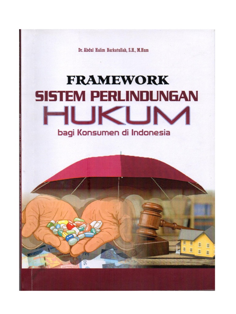 Buku Referensi Framework Sistem Perlindungan Hukum Bagi Konsumen Di Indonesia, Karya Tulis DR ...