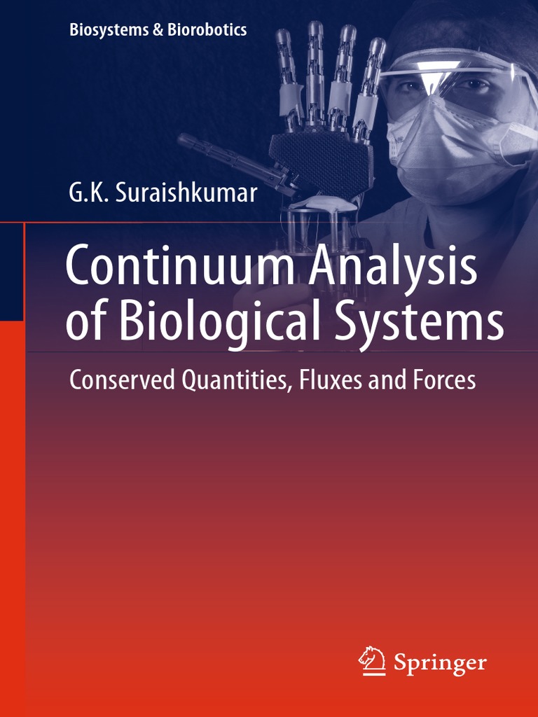 Continuum Analysis of Biological Systems: G.K. Suraishkumar | PDF ...