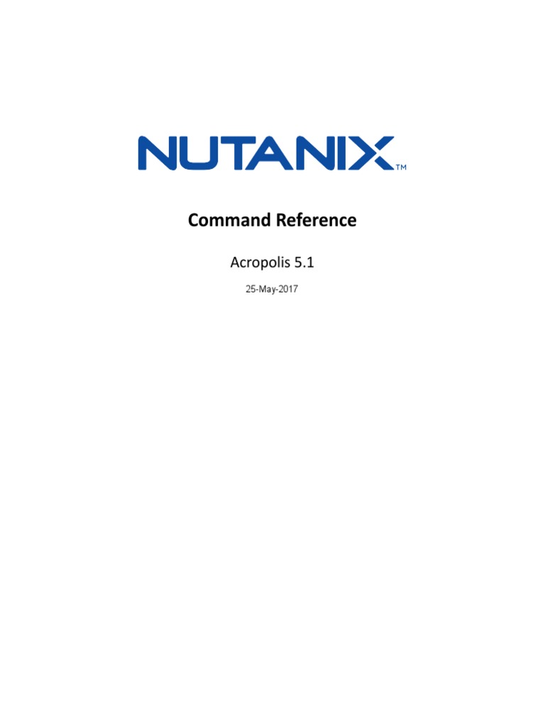 Nutanix - Command-Ref-AOS-v51 | PDF | Ip Address | Command Line Interface