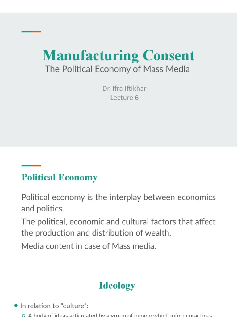 Lecture 6 - Manufacturing Consent | PDF | Public Sphere | Political Science