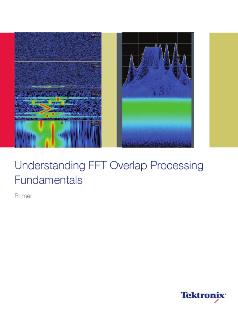 Understanding FFT Overlap Processing Fundamentals: Primer | Download Free PDF | Spectral Density ...