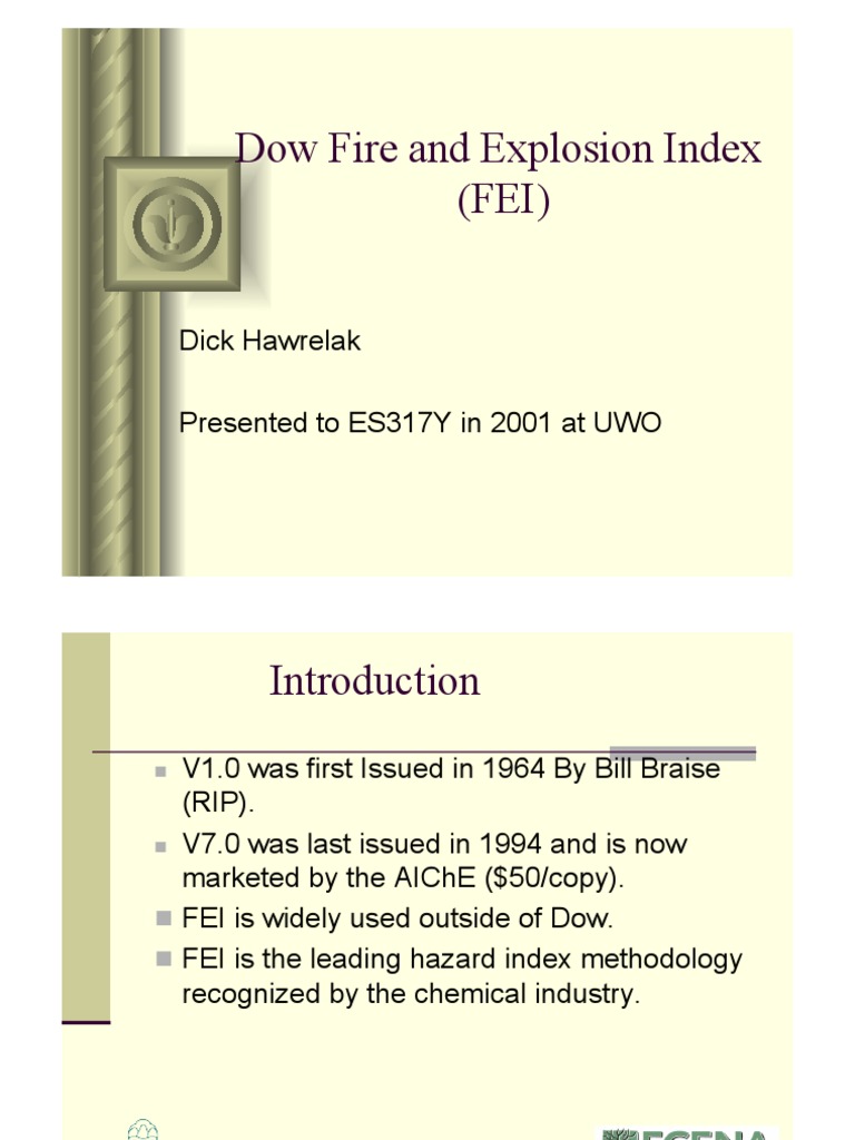 Analysis of the Fire and Explosion Index for a C2 Splitter at a Dow ...