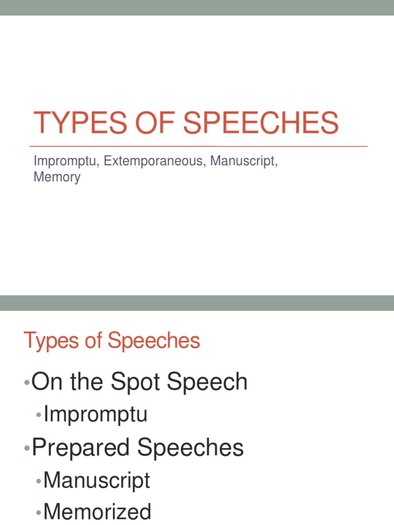 Types of Speeches: Impromptu, Extemporaneous, Manuscript, Memory | PDF ...