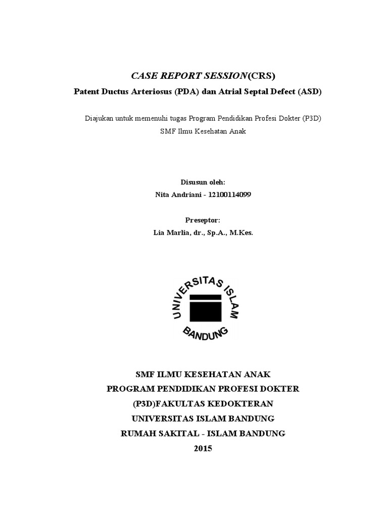 Case Report Session (CRS) : Patent Ductus Arteriosus (PDA) Dan Atrial ...