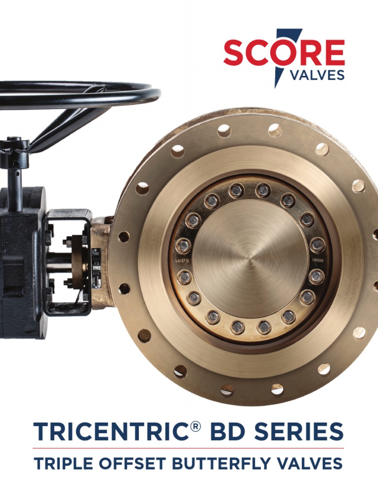 Score-TRICENTRIC-Brochure en Apr172018 | PDF | Valve | Cracking (Chemistry)