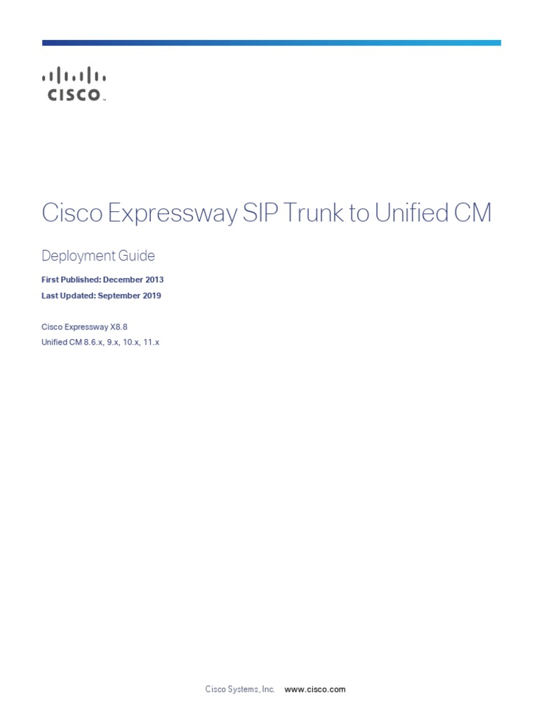 Cisco Expressway SIP Trunk To Unified CM Deployment Guide CUCM 8 9 10 11 and X8 8 | PDF | Public ...