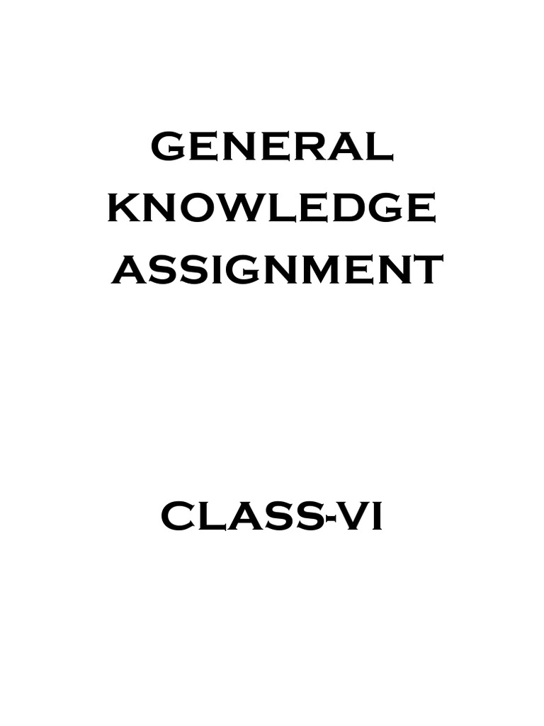 General Knowledge Assignment | PDF | Nature