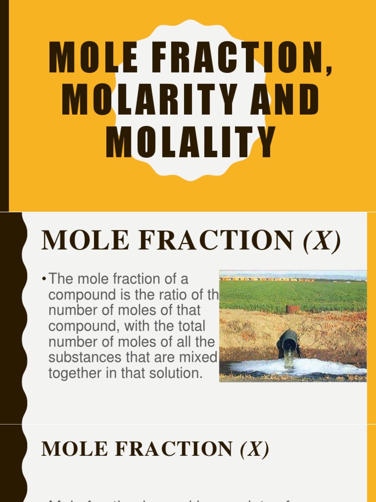 Mole Fraction, Molarity, and Molality Explained | PDF | Solution | Osmosis