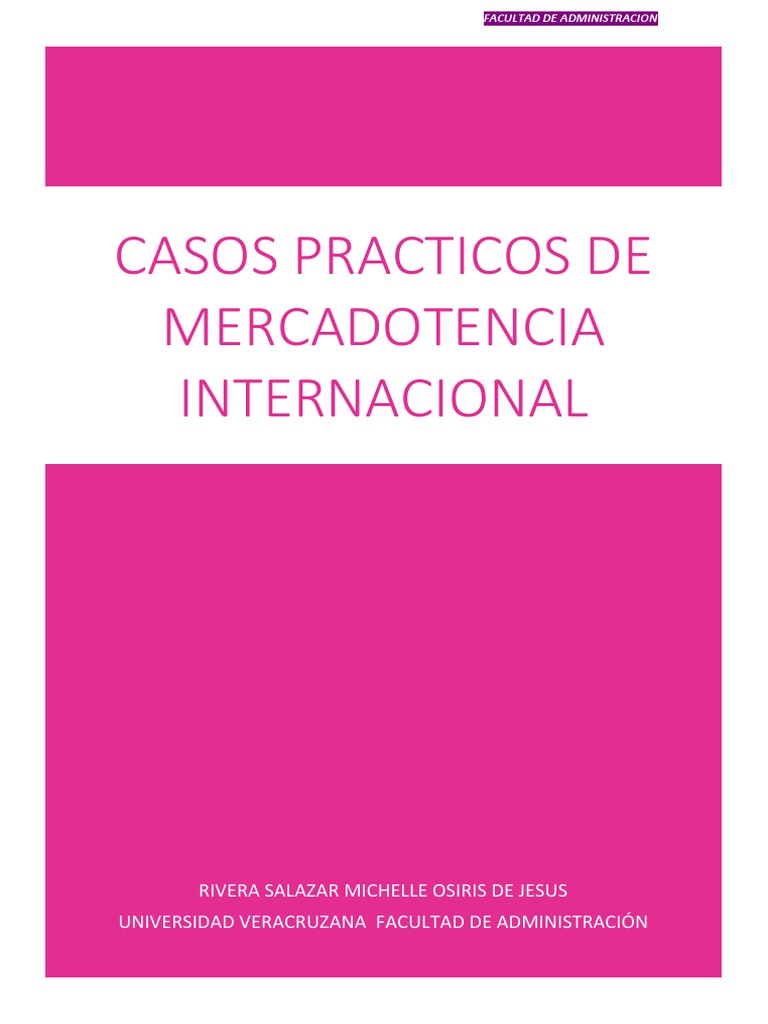 Casos Marketing Internacional 2-1 2-2 Michelle Osiris Rivera Salazar ...