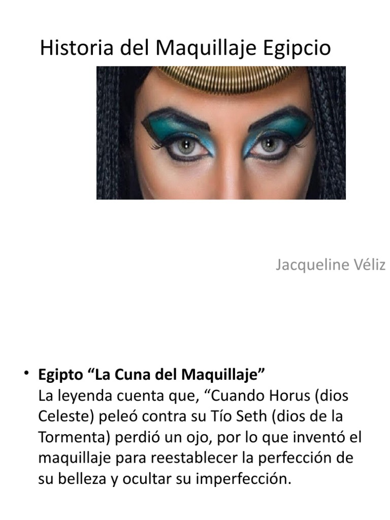 Historia Del Maquillaje Egipcio | PDF | Productos cosméticos | Color
