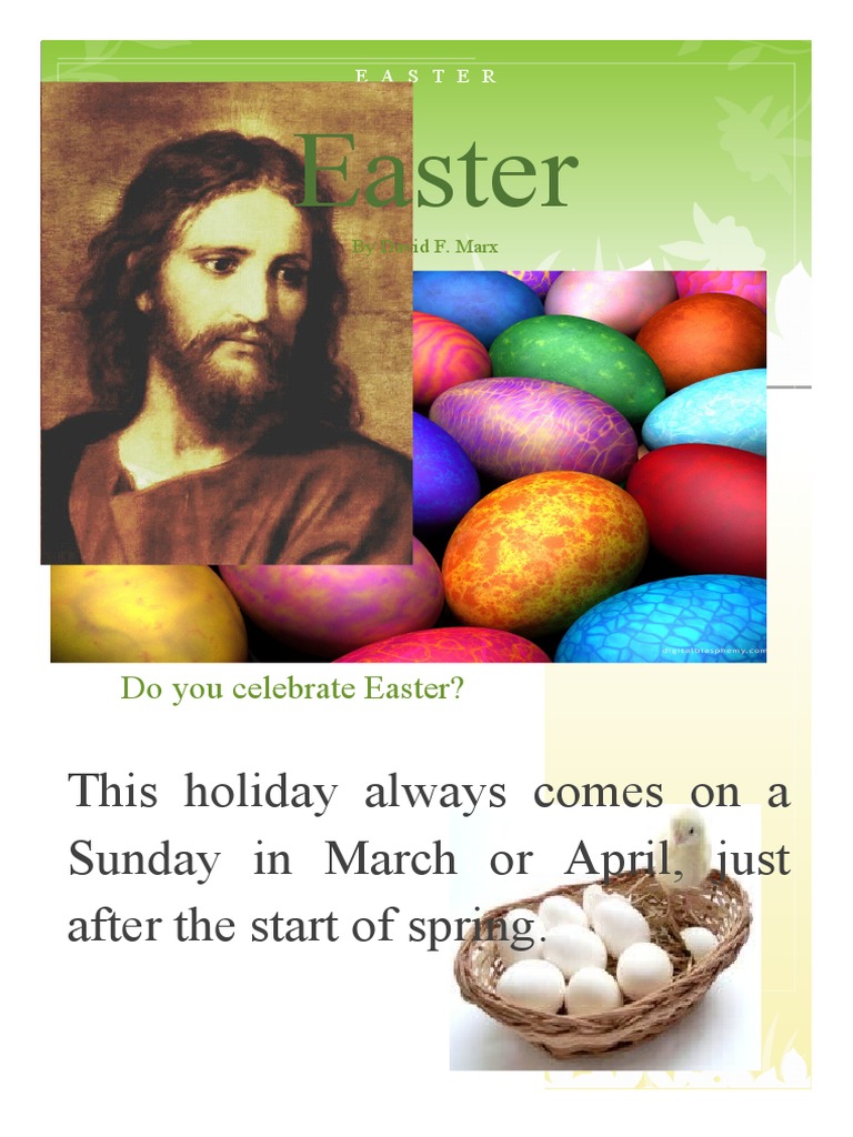 Easter: This Holiday Always Comes On A Sunday in March or April, Just ...