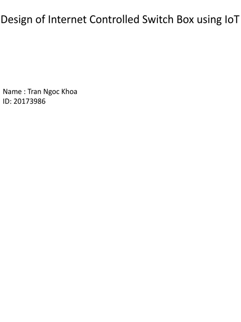 FinalTechnicleWriting Tran-Ngoc-Khoa SmartSwitch 20173986 English | PDF | Internet Of Things ...