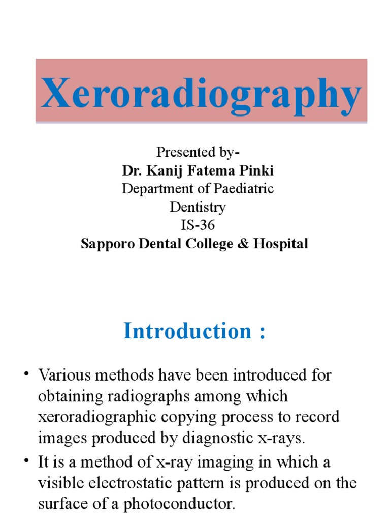 Overview of Xeroradiography in Dentistry | PDF | Radiography | Materials