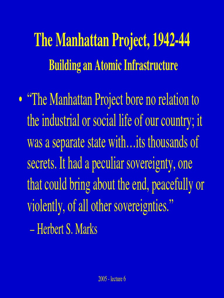 The Manhattan Project, 1942-44: Building An Atomic Infrastructure | PDF ...