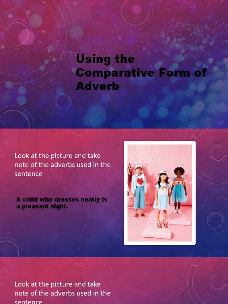 Using The Comparative Form of Adverb | PDF