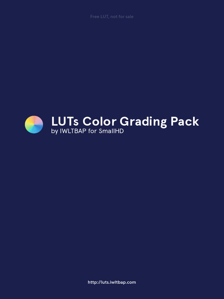 About - LUTs by IWLTBAP For SmallHD | PDF | Adobe Creative Suite ...