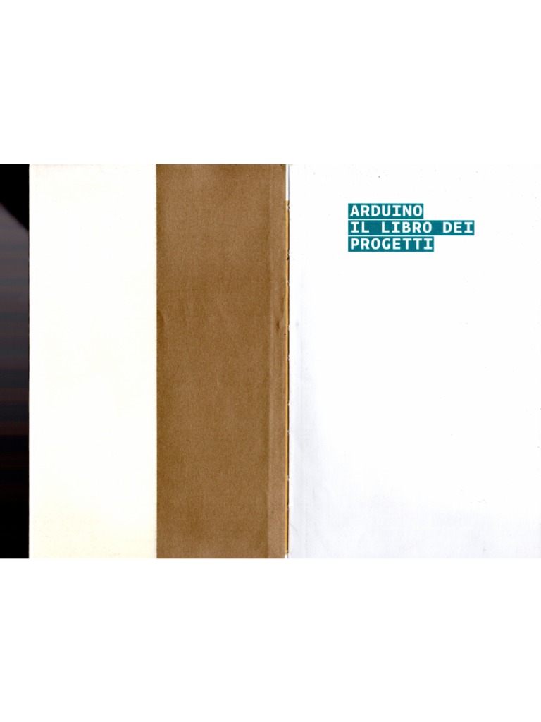 Arduino Il Libro Dei Progetti in Italiano Manuale Starter Kit PDF | PDF