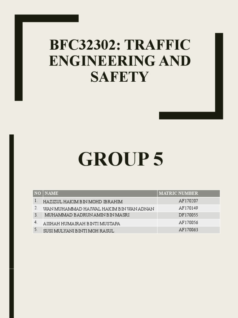 BFC32302: TRAFFIC Engineering and Safety | PDF