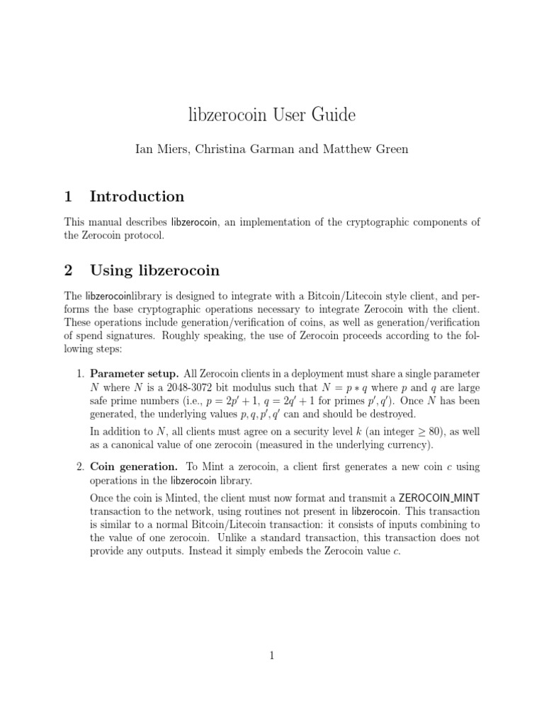Libzerocoin User Guide: Ian Miers, Christina Garman and Matthew Green | PDF