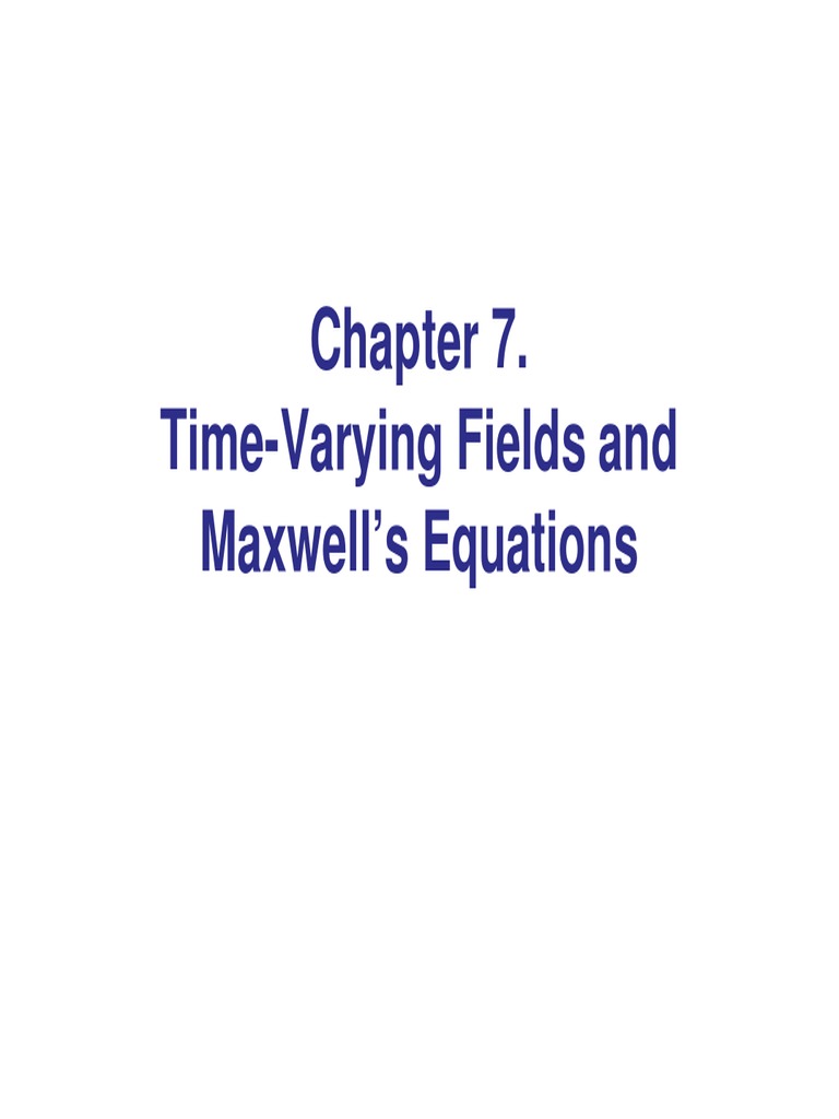 Chapter 7 Time Varying Fields And Maxwell Equations Pdf