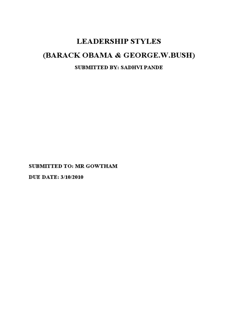 Comparing Leadership Styles: A Study of Barack Obama and George W. Bush ...