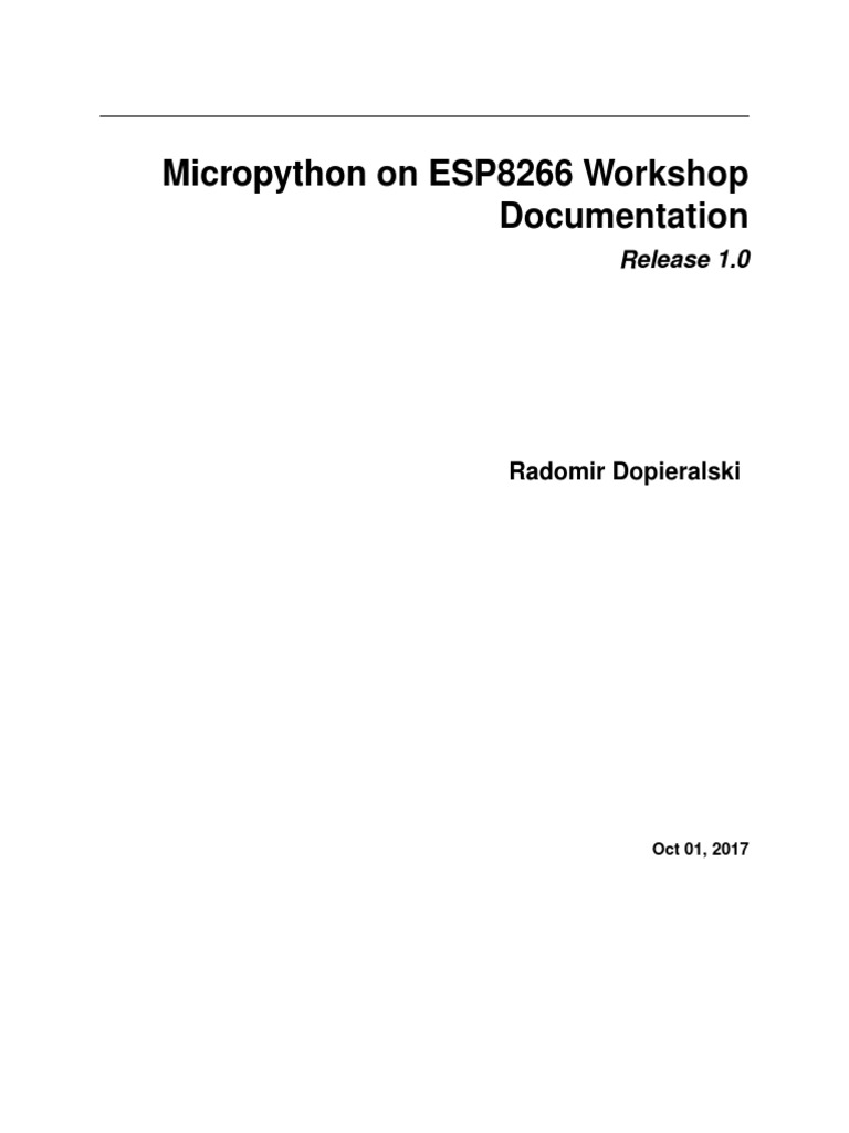 Micropython On ESP8266 Workshop Documentation: Release 1.0 | PDF ...