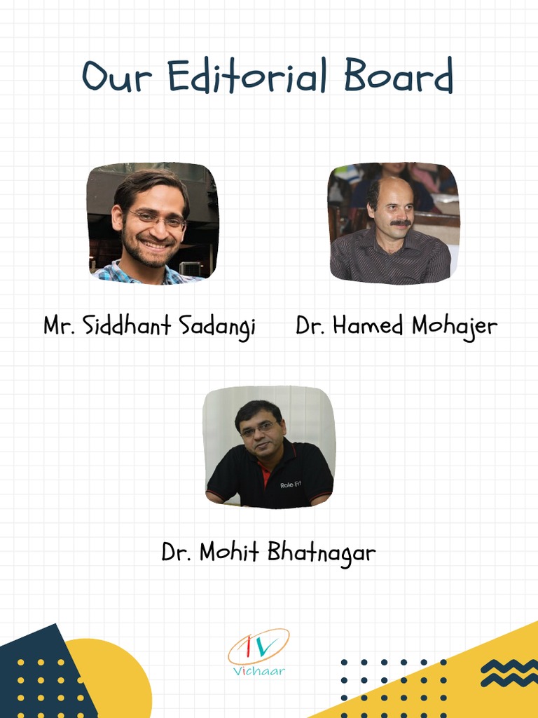 Our Editorial Board: Dr. Hamed Mohajer Mr. Siddhant Sadangi | PDF