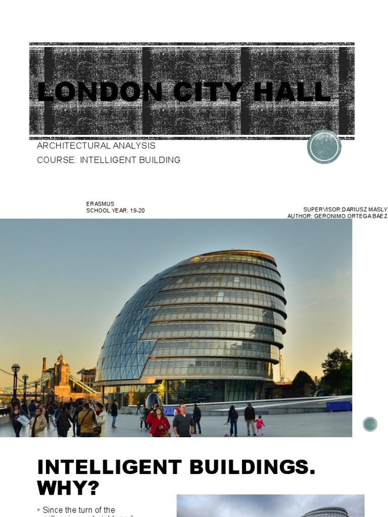 London City Hall: Architectural Analysis Course: Intelligent Building ...