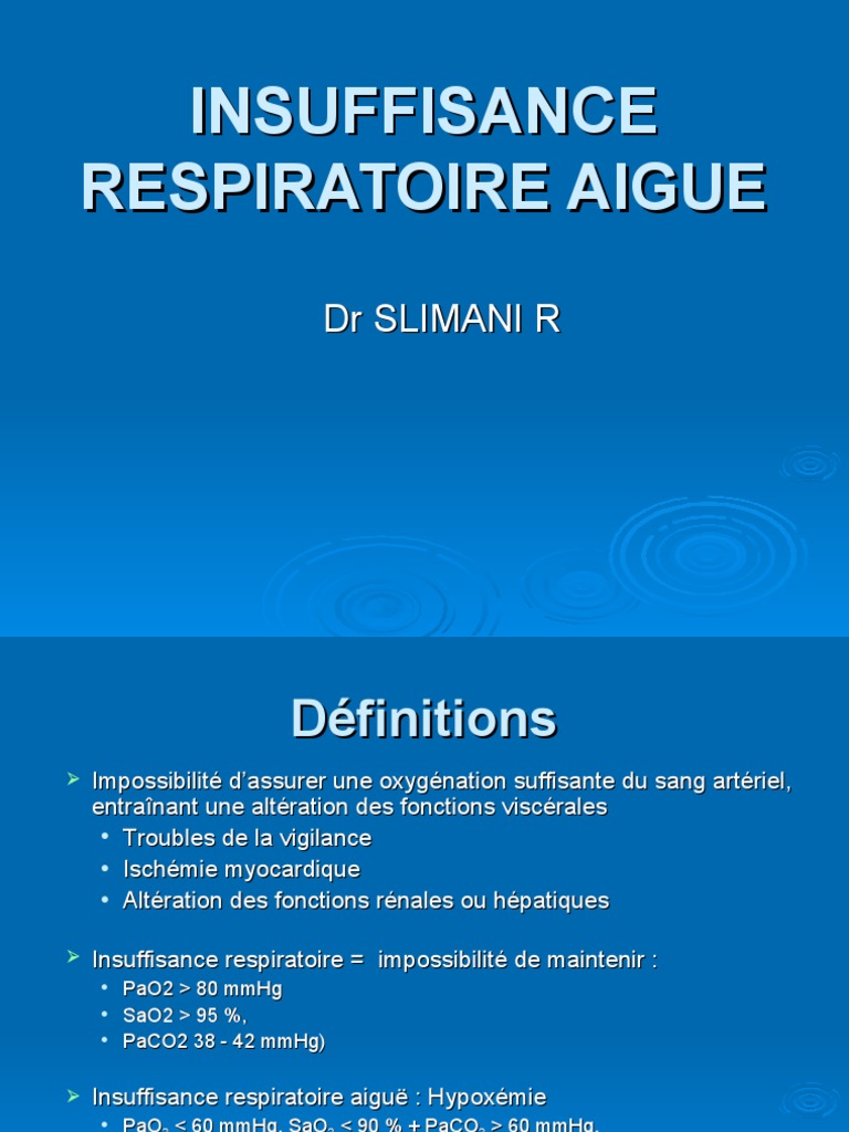 Insuffisance Respiratoire Aiguë : Définition et Causes | PDF ...