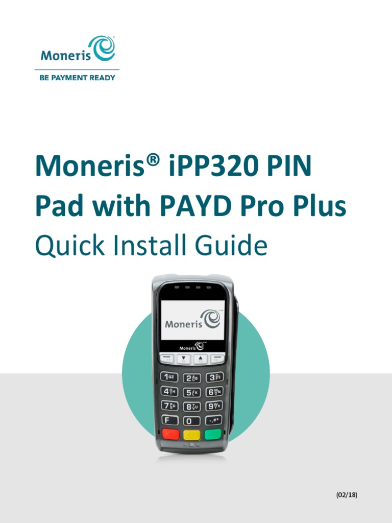 Moneris® iPP320 PIN Pad With PAYD Pro Plus: Quick Install Guide | PDF | I Pad | Laptop