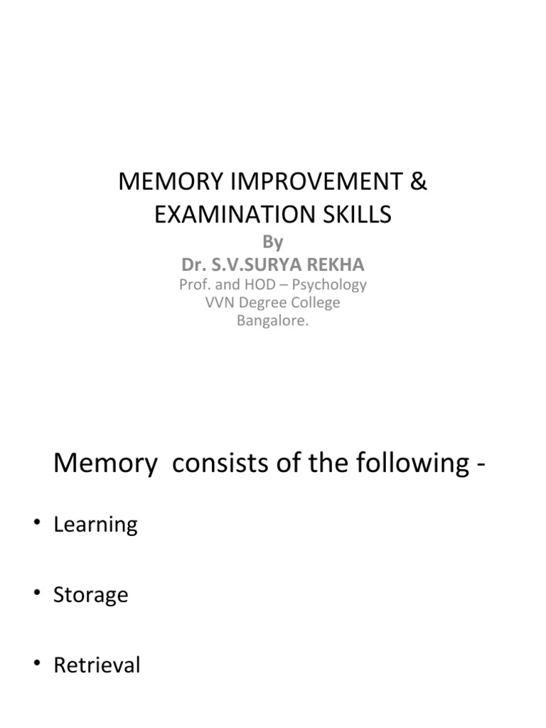Memory Improvement & Examination Skills: by Dr. S.V.Surya Rekha ...