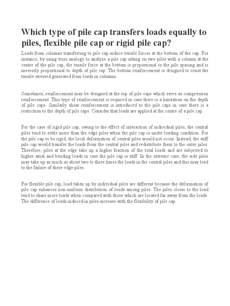 Which Type of Pile Cap Transfers Loads Equally To Piles, Flexible Pile ...
