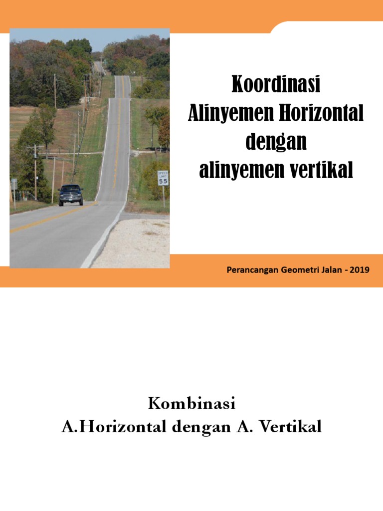 Modul 4-1koordinasi Alinyemen Horizontal Dan Vertikal 2019 | PDF ...