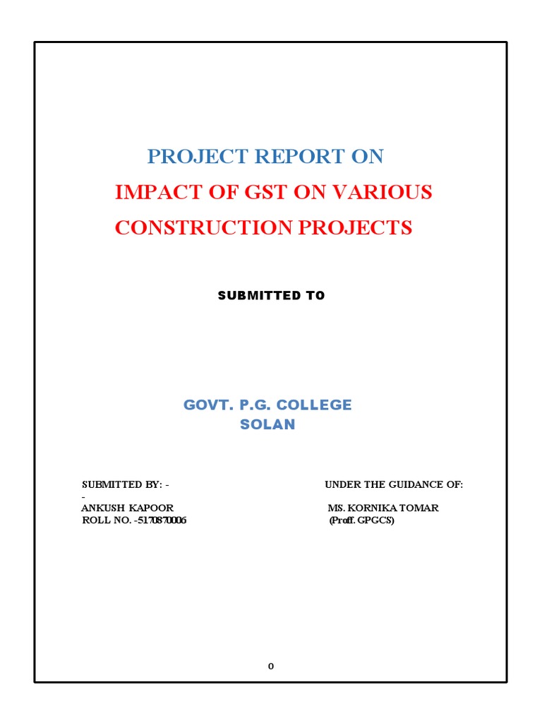 Project Report On: Impact of GST On Various Construction Projects | PDF ...