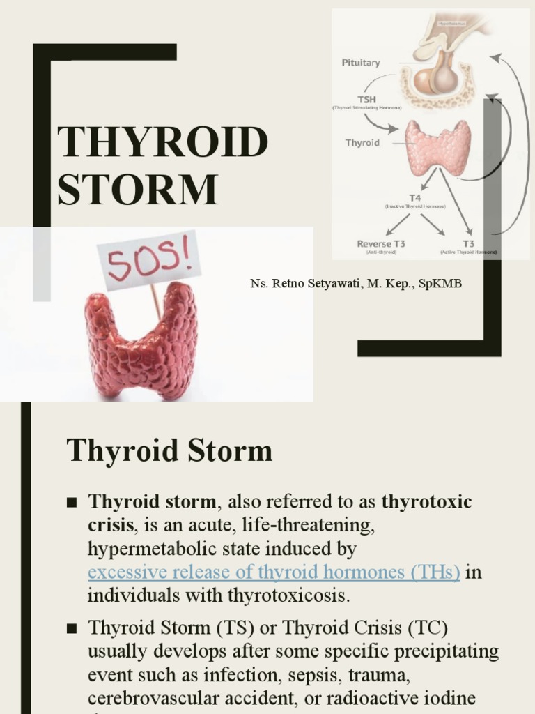 Thyroid Storm: Ns. Retno Setyawati, M. Kep., SPKMB | PDF ...