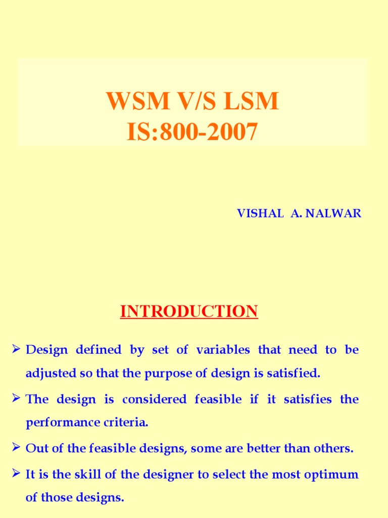 WSM V/S LSM IS:800-2007: Vishal A. Nalwar | PDF | Buckling | Strength ...
