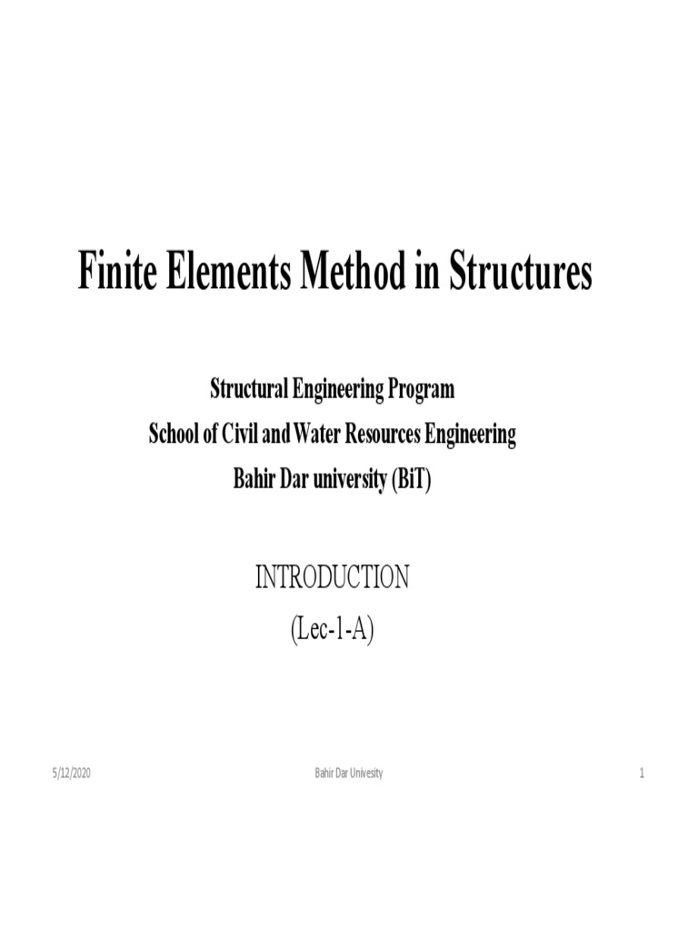 Finite Elements Method in Structures: (Lec-1-A) | PDF | Finite Element Method | Calculus Of ...