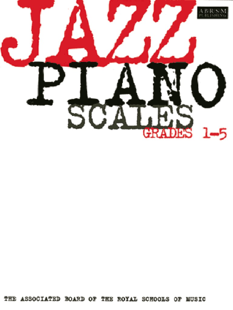 ABRSM - Jazz Piano Scales Grades 1-5 PDF | PDF