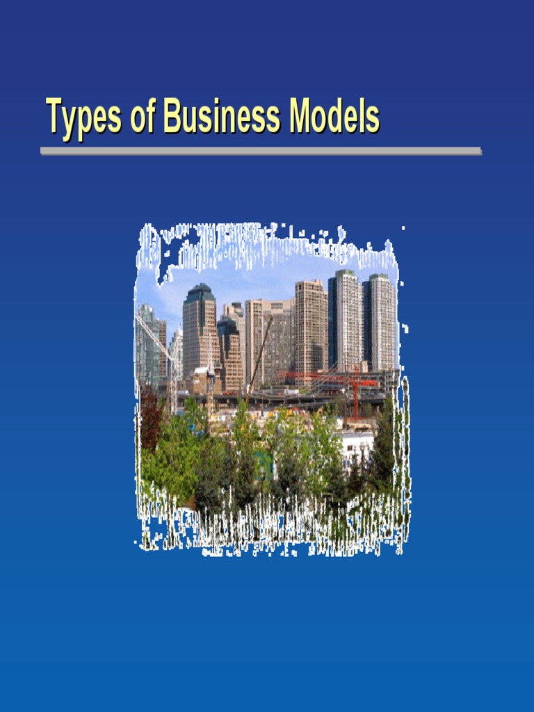 Types of Business Models Explained | PDF | Business Model | Sales