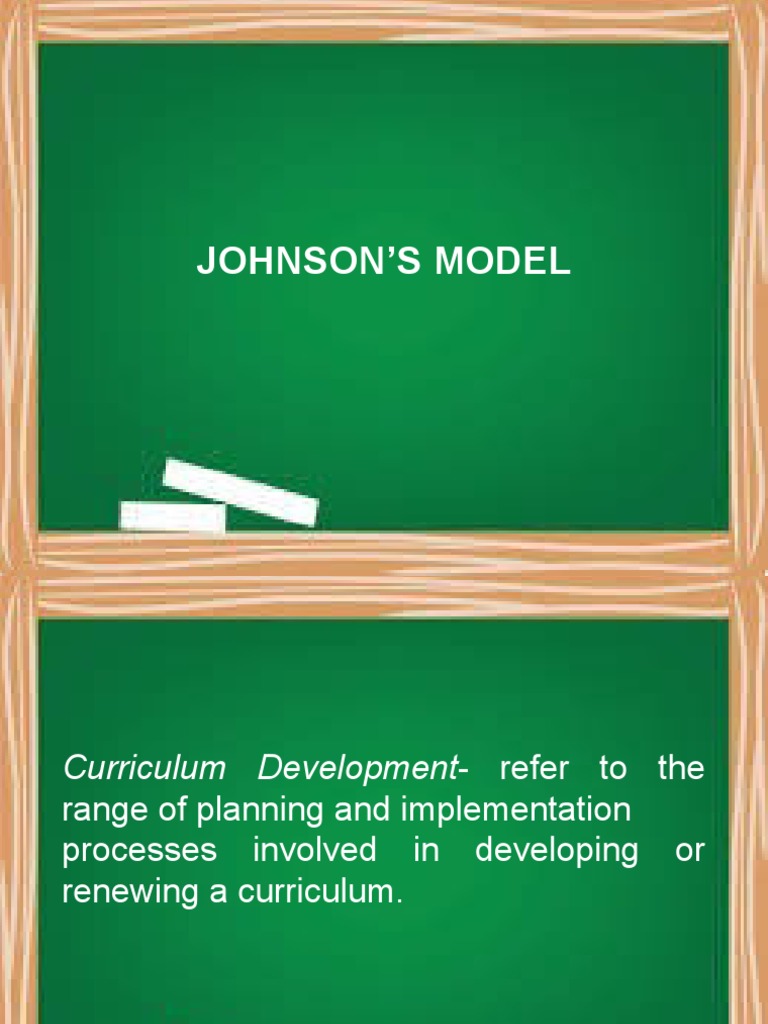 Johnson's Curriculum Development Model | PDF | Self-Improvement