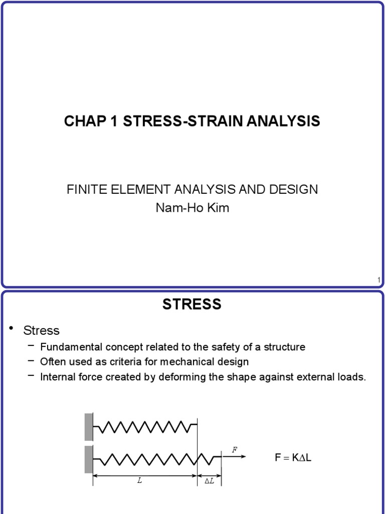 Chap 1 Stress-Strain Analysis: Finite Element Analysis and Design Nam-Ho Kim | PDF | Deformation ...