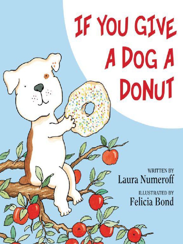 If You Give A Dog A Donut by Laura Numeroff | PDF