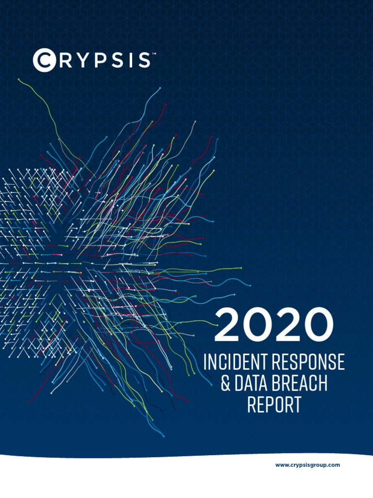 Crypsis - 2020 Incident Response and Data Breach Report - FINAL | PDF ...