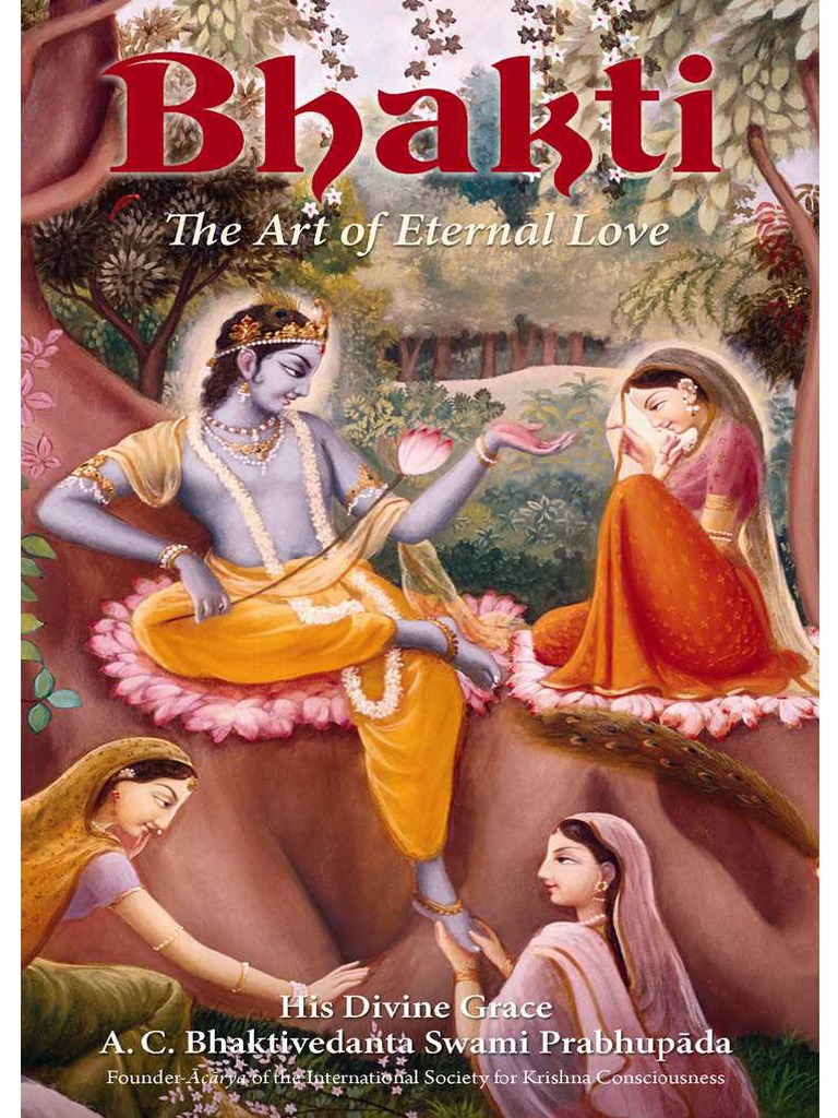 Bhakti - The Art of Eternal Love - His Divine Grace A. C. Bhaktivedanta ...