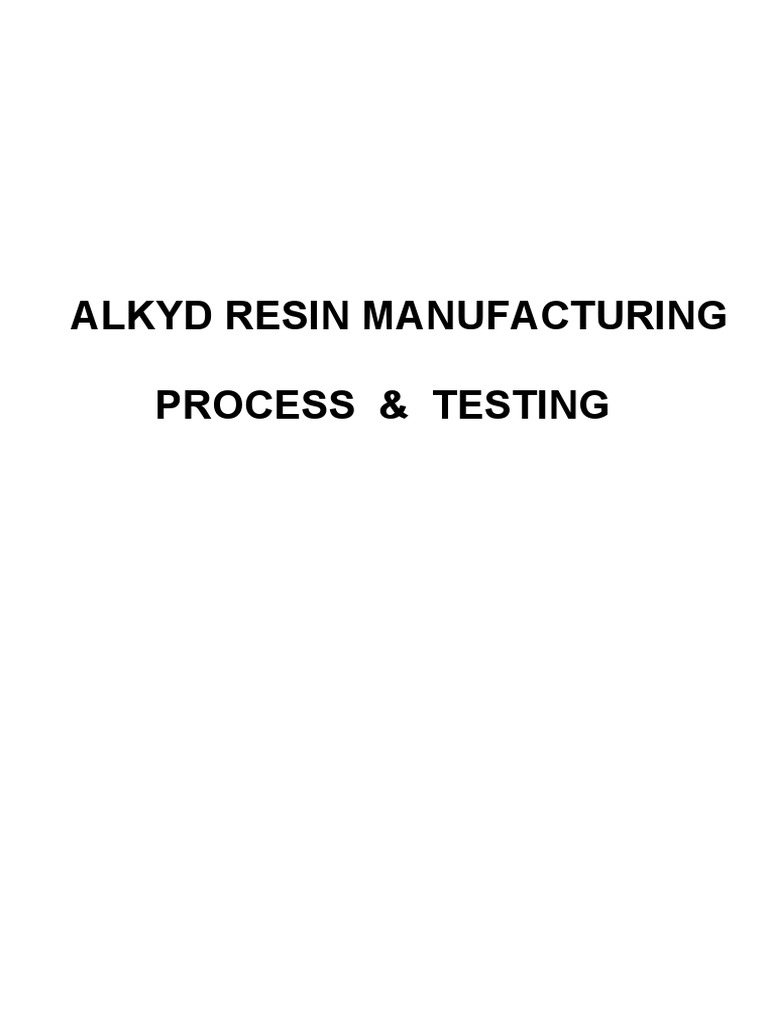 Optimizing Alkyd Resin Production Through Process Improvement and ...