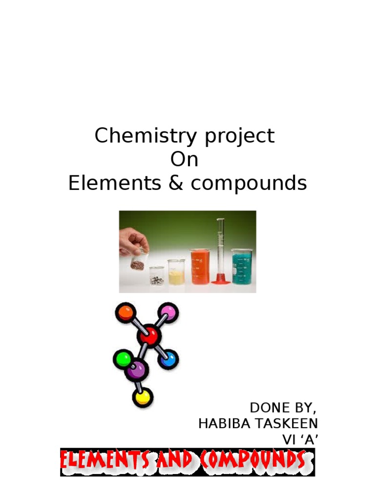 Element and Compounds | PDF | Chemical Elements | Chemical Compounds